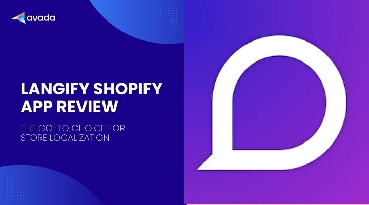 Langify Shopify App Review: The Go-To Choice for Store Localization